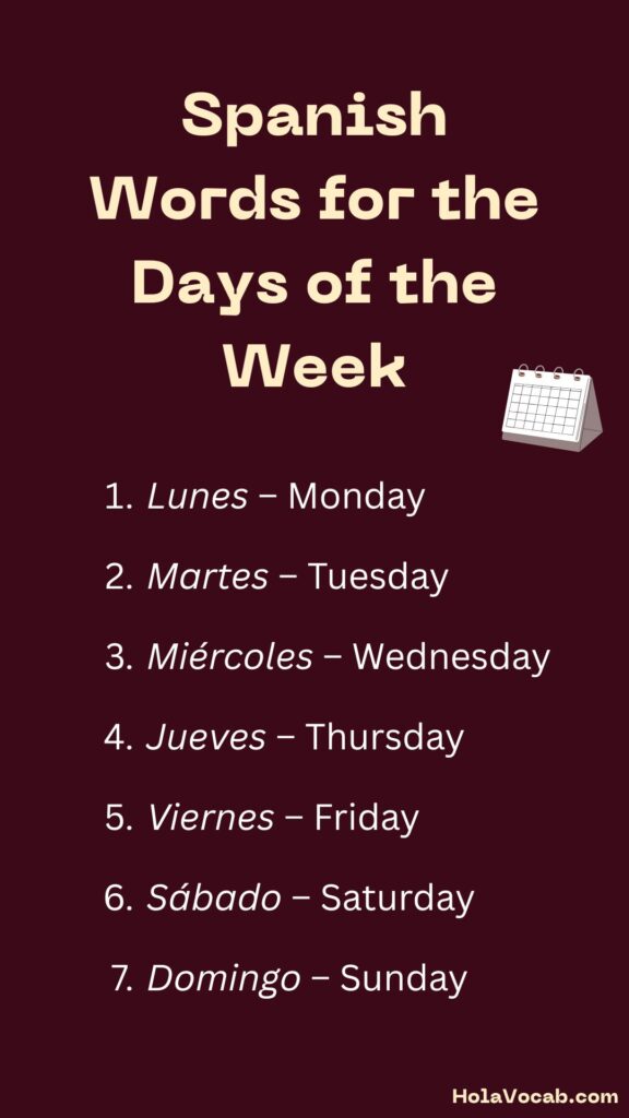 Spanish Words for the Days of the Week – Hola Vocab – Spanish Word of ...